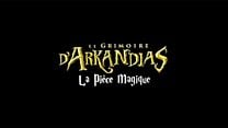 Trailer du film Le Grimoire d'Arkandias - Le Grimoire d'Arkandias Bande ...