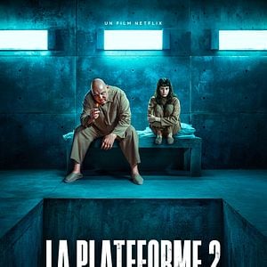 La Plateforme 2 - Film 2024 - AlloCiné