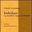 Sobibor, 14 octobre 1943, 16 heures - Film documentaire 2001 - AlloCiné