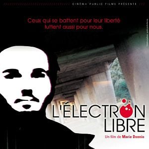 L'Electron libre - Film 2000 - AlloCiné