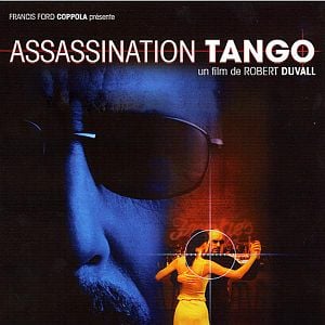 Assassination Tango - Film 2002 - AlloCiné
