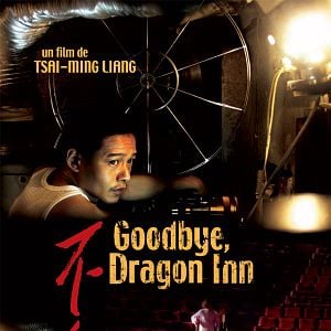 Goodbye, Dragon Inn - Film 2003 - AlloCiné