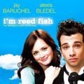 I'm Reed Fish - Film 2005 - AlloCiné