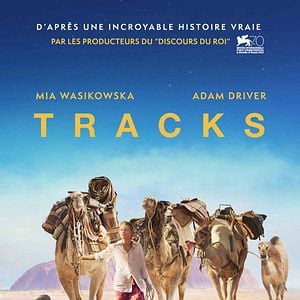 Tracks - Film 2013 - AlloCiné