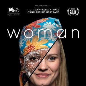 Woman - Film documentaire 2020 - AlloCiné