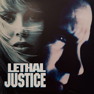 Lethal Justice - Film 1991 - AlloCiné