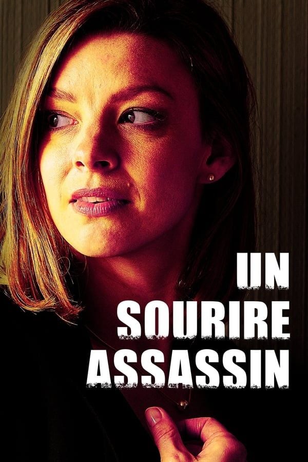 Un sourire assassin - Film 2019 - AlloCiné