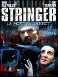 Stringer - Film 1999 - AlloCiné