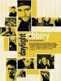 Daylight Robbery - Film 2008 - AlloCiné