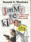 Jimmy the Kid - Film 1999 - AlloCiné