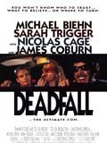 Deadfall - Film 1993 - AlloCiné