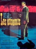 Les Ennemis - Film 1962 - AlloCiné
