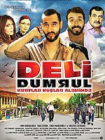 Deli Dumrul: Kurtlar Kuşlar Aleminde - Film 2010 - AlloCiné