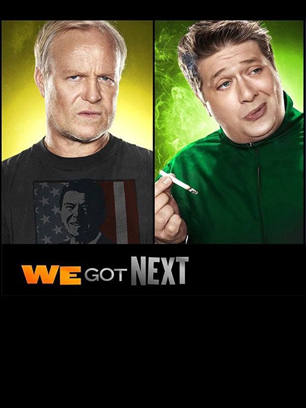 We Got Next - Série TV 2014 - AlloCiné
