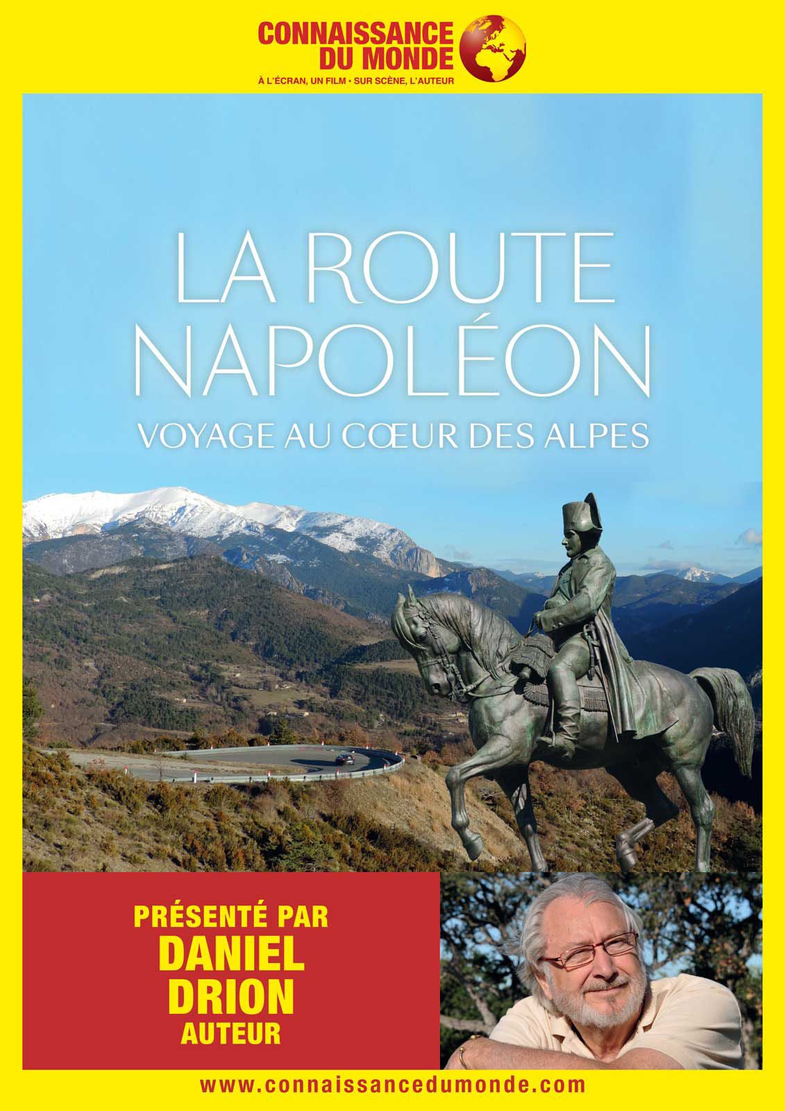 Connaissance du Monde : La route Napoléon, voyage au cœur des Alpes ...
