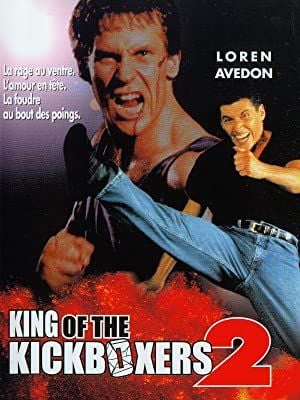 King of the Kickboxer 2 - Film 1992 - AlloCiné